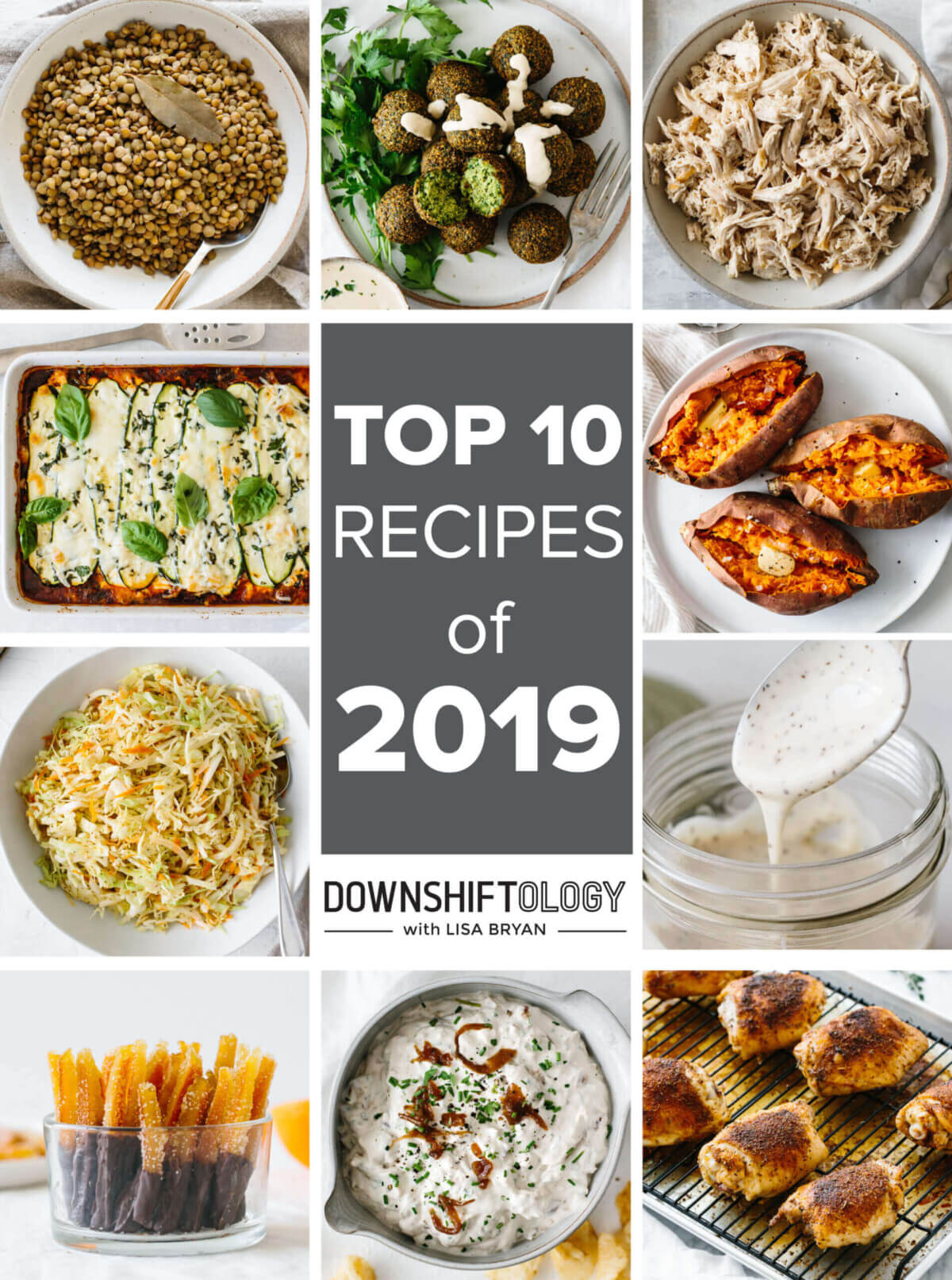 Top 10 Recipes Of 2019 - Downshiftology